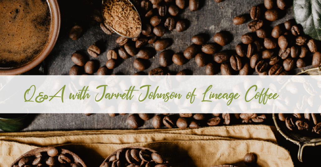 Q&A with Jarrett Johnson of Lineage Coffee - Orange County Library System