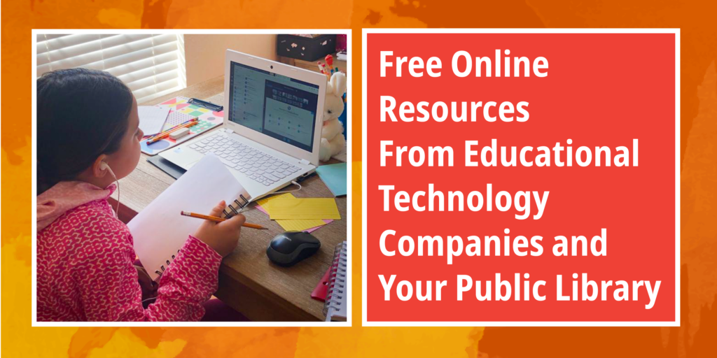 Free Online Resources from Educational Technology Companies and Your ...