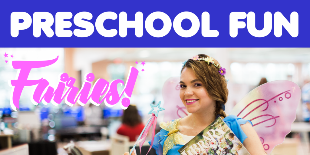 Preschool Fun: Fairies! - Orange County Library System