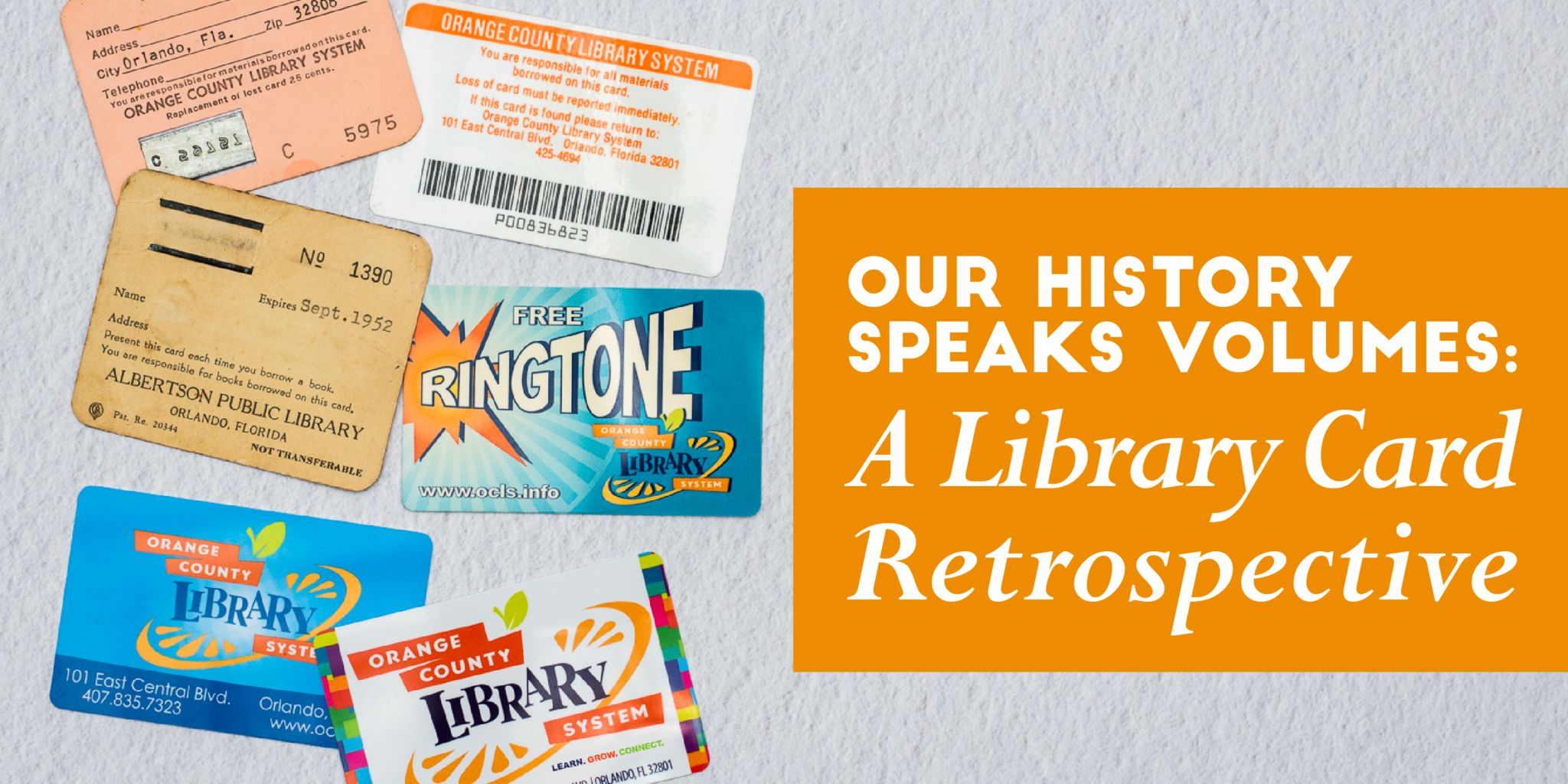 Our History Speaks Volumes: A Library Card Retrospective - Orange ...