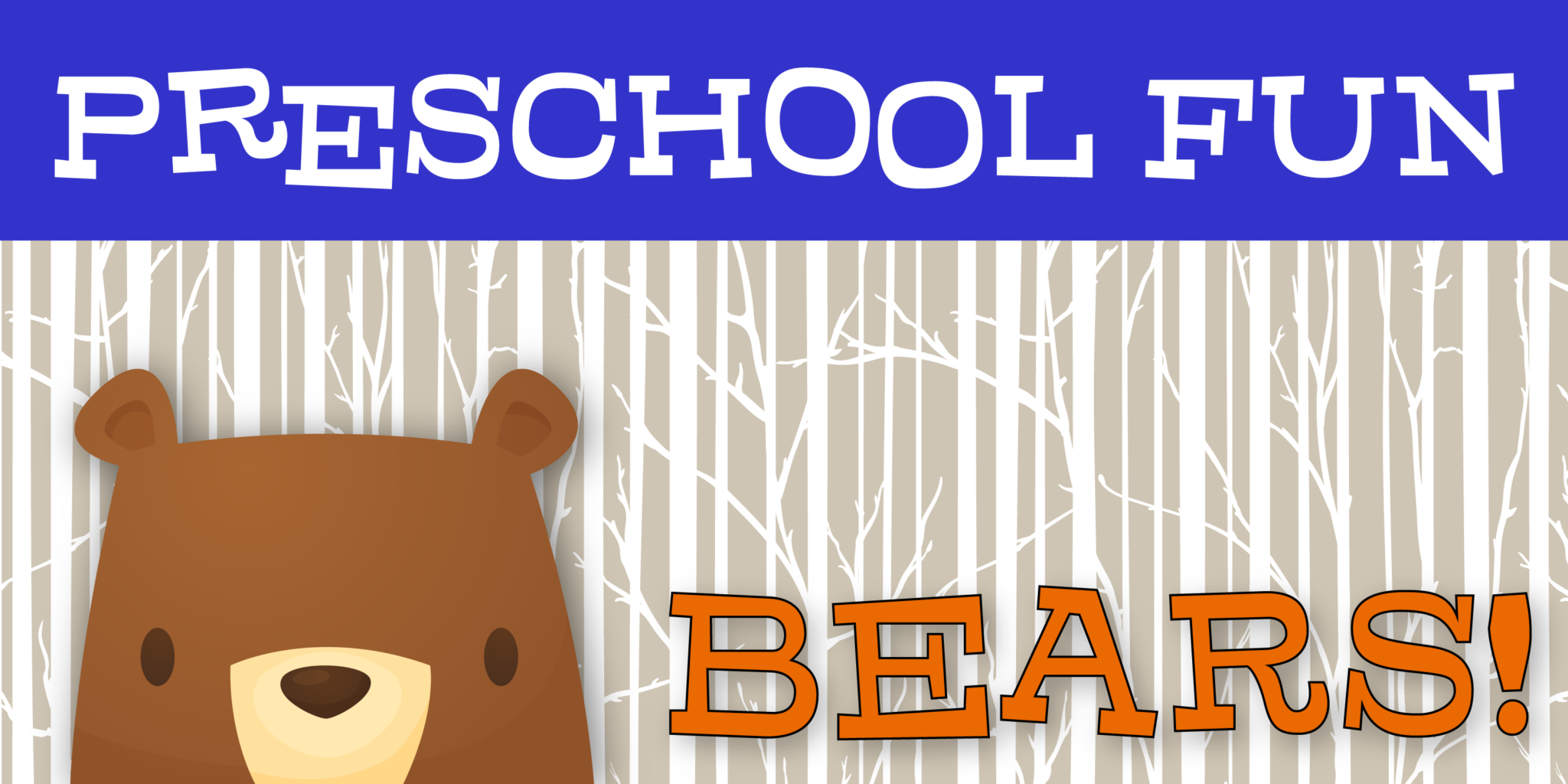 Preschool Fun: Bears! - Orange County Library System