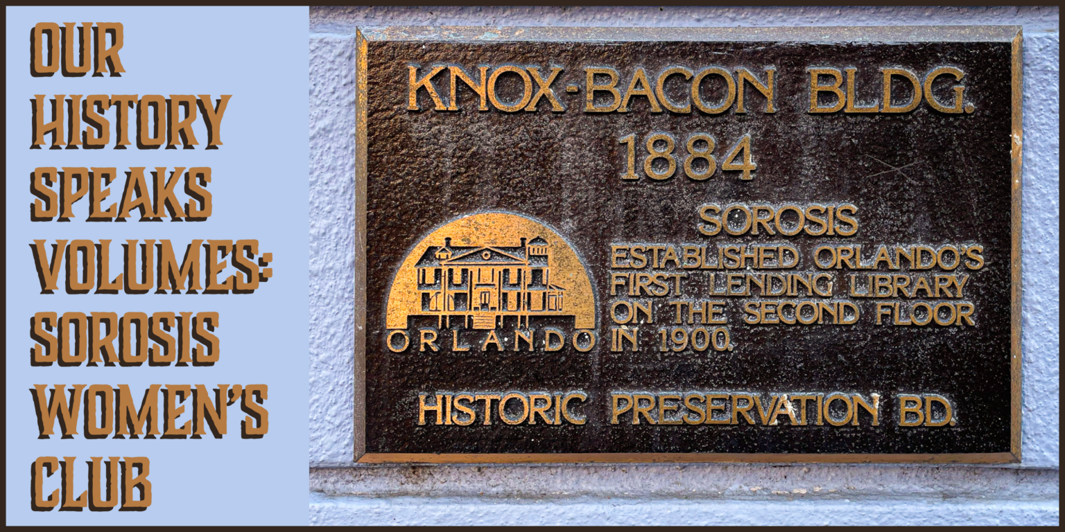 Our History Speaks Volumes: Sorosis Women's Club - Orange County ...