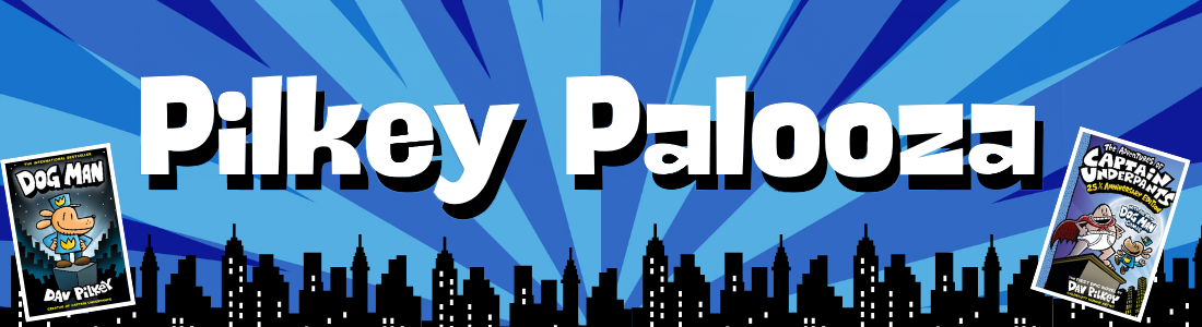 Pilkey Palooza - Orange County Library System