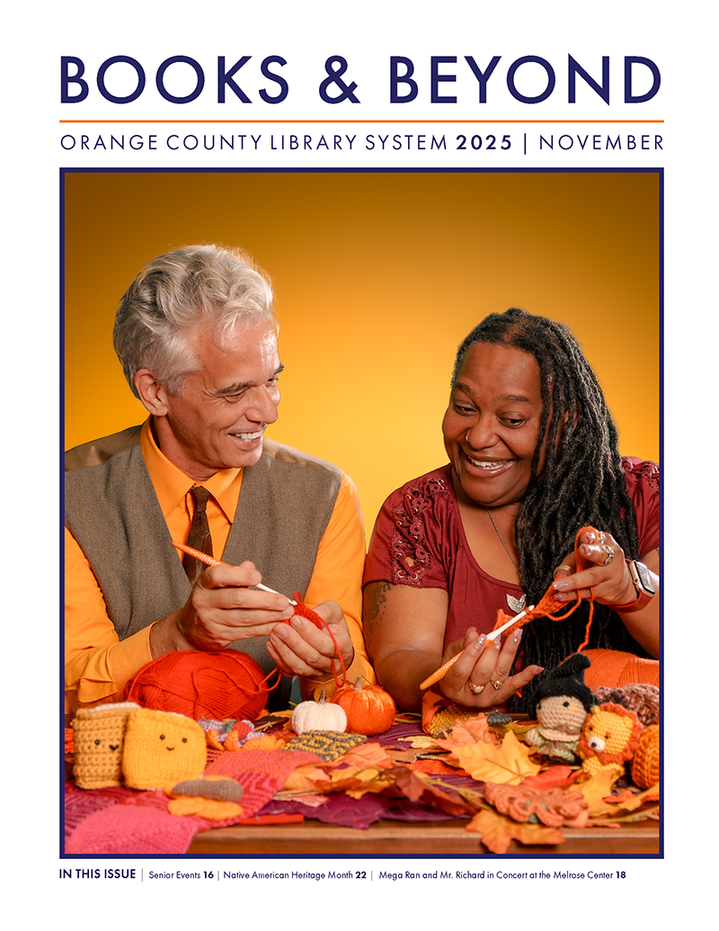 Books & Beyond Magazine - Orange County Library System